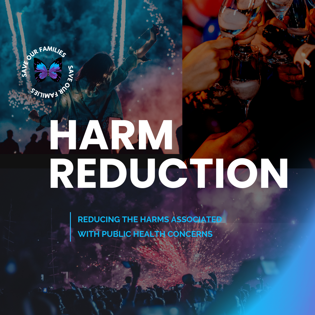 Harm Reduction - Save Our Families